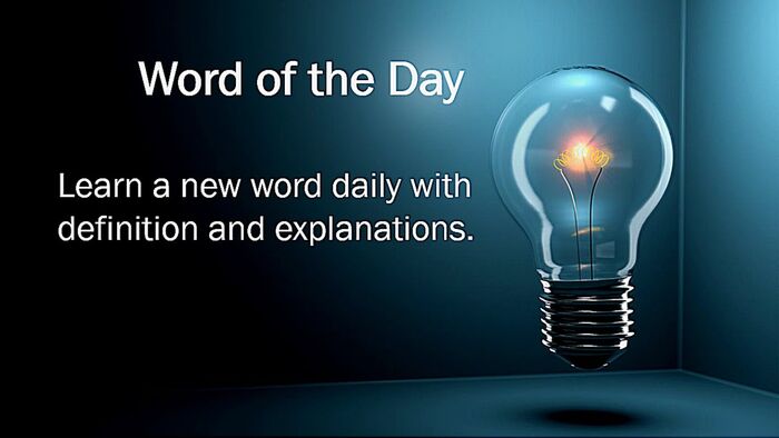 Word of the Day - Learn New Words, Their Definitions, And Increase Your ...